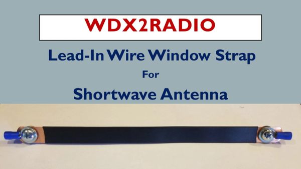 Shortwave Antenna Wire Window Channel Lead In Strap