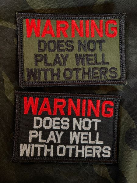 Warning Does Not Play Well With Others Morale Patch