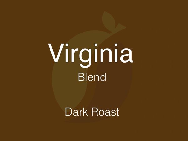 Virginia Blend- Dark Roast
