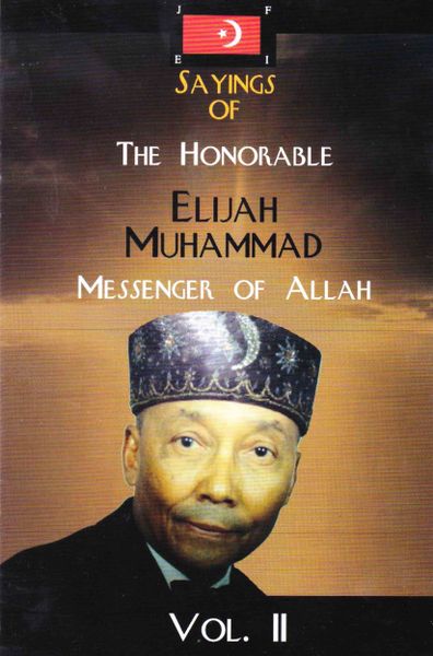 Sayings of The Honorable Elijah Muhammad Vol 2