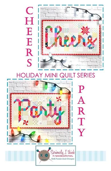 Kelli Fannin Quilt Designs Cheers and Party Mini Series pattern