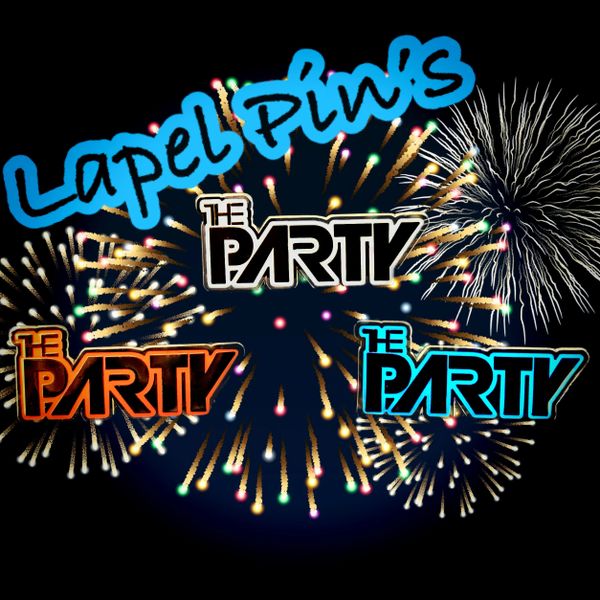 "The Party" Lapel Pin (AVAIL AT #MMC30)
