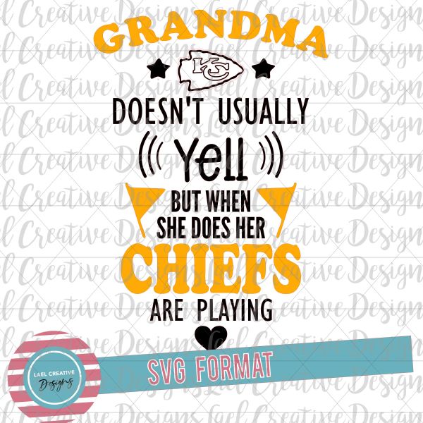 Grandma Yells Chiefs SVG