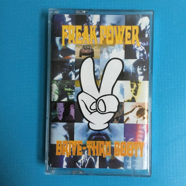 FREAK POWER - Drive Thru Booty - 1994 Cassette Album