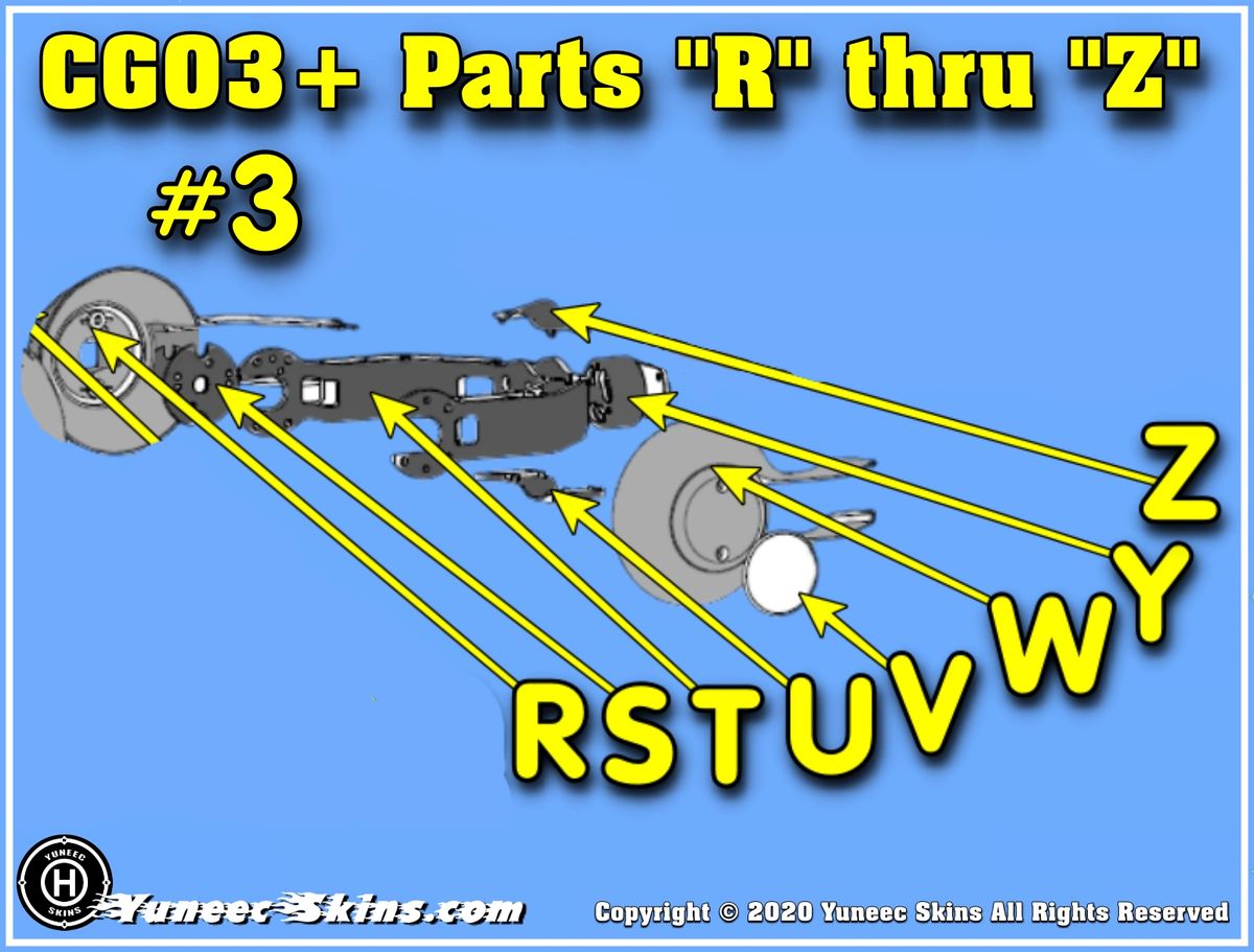 CGO3-Plus Camera Parts 3-R thru Z