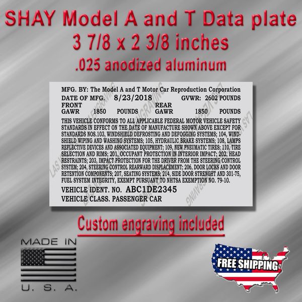 SHAY Model A & T Aluminum Vin/Data plate - Customization included