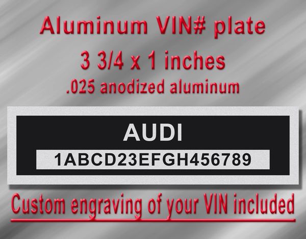 AUDI Serial Number Tag, VIN Plate - Custom Engraving of your number ...
