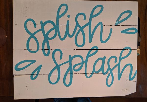 Splish Splash Sign