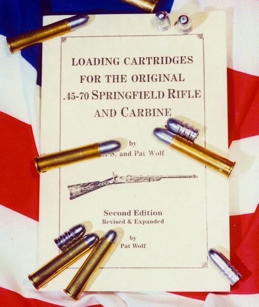 Digital copy 3rd Edition "Loading Cartridges for the Original .45-70 ...
