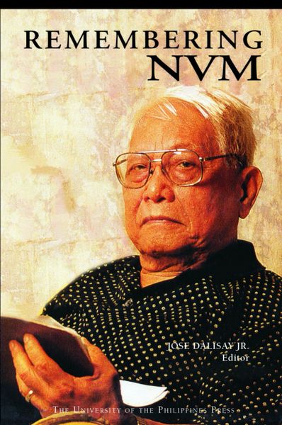 Remembering NVM Edited by Jose Jr. Y. Dalisay