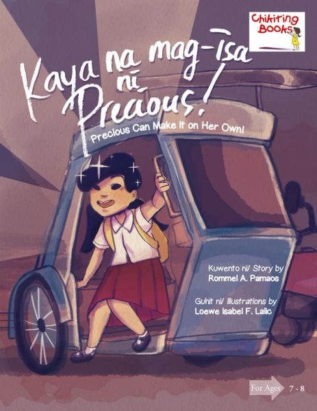 Kaya na mag-isa ni Precious by Rommel A. Pamaos