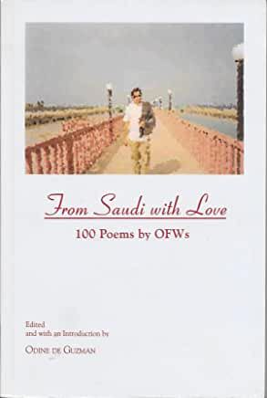 From Saudi with Love: 100 Poems by OFW's Edited by Odine de Guzman (Out ...