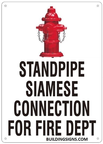 STANDPIPE SIAMESE CONNECTION FOR FIRE DEPARTMENT SIGN (ALUMINUM SIGNS ...