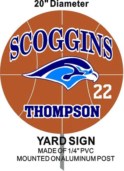 SCOGGINS MS BASKETBALL Yard Sign