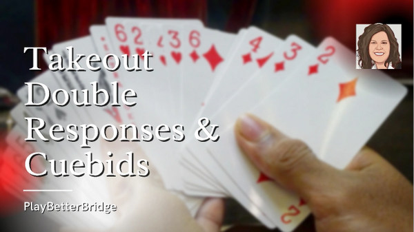 AAG3 L6 Takeout Double Responses & Cuebids Workshop Video Bundle