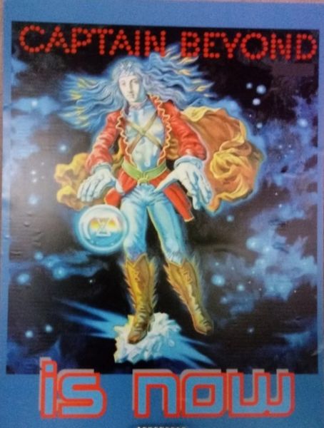 Poster - "Captain Beyond Is Now"