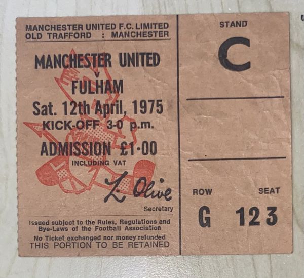 1974/75 ORIGINAL DIVISION TWO TICKET MANCHESTER UNITED V FULHAM | MATCH ...