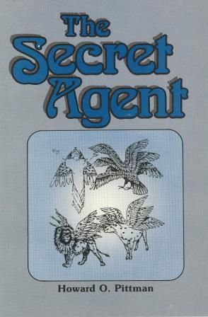 The Secret Agent by Howard Pittman