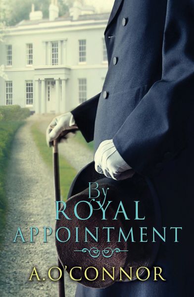 By Royal Appointment - A.O'Connor