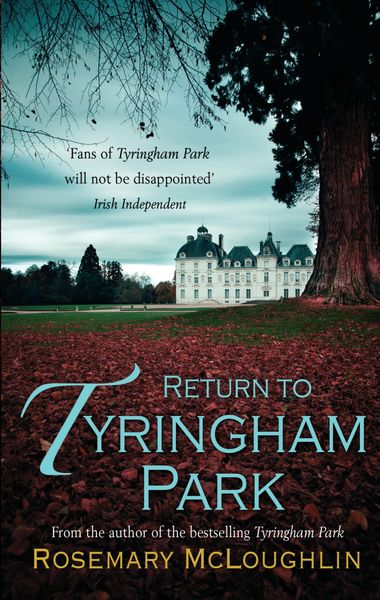 Return to Tyringham Park - Rosemary McLoughlin