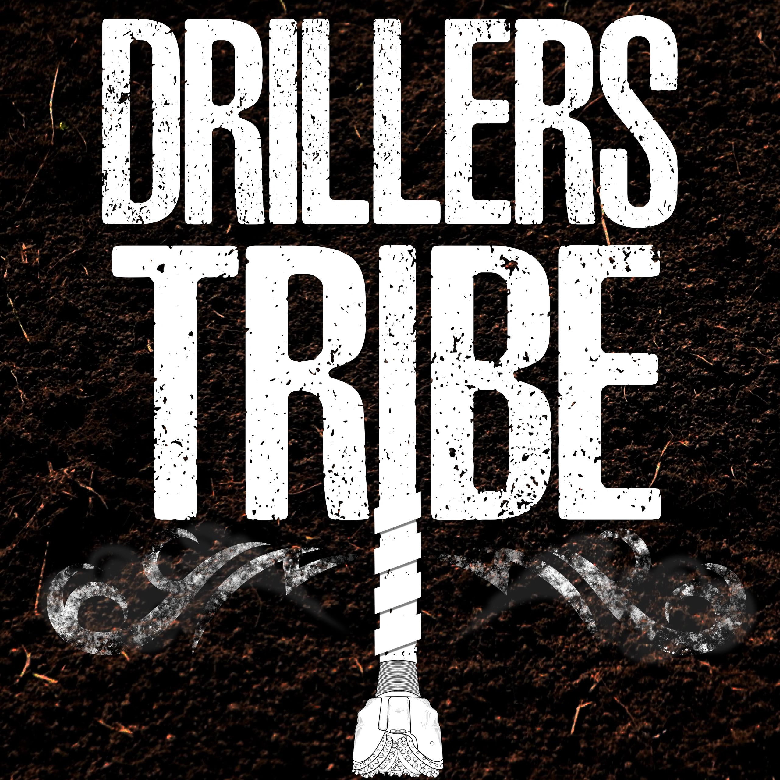 Drillers Tribe - Well Driller, Driller, Driller Training