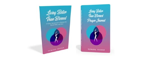 Living Better Than Blessed Devotional & Prayer Journal
