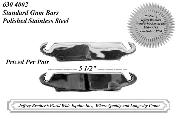 Gum Bars Standard With Polished Stainless Steel