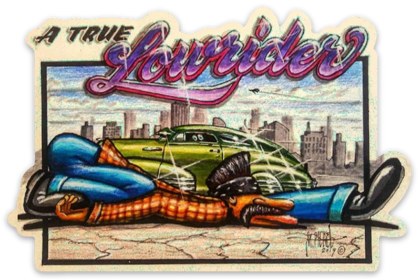 True Lowrider Sticker