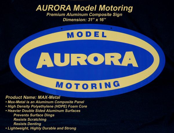 Custom AURORA Sign - AURORA "Model Motoring" 31" x 16" Hi QA & Licensed ...