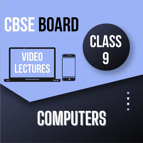 Class 9 - Computer | STUDY AT HOME
