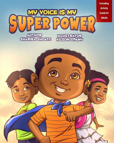 My Voice is My Super Power