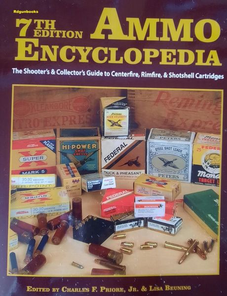 Ammo Encyclopedia 7th Ed Very detailed reloaders Hunter shooters gun ...