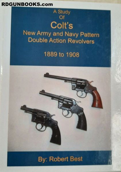 Colt Double Action Revolvers Gun Book Collectors Reference new ...