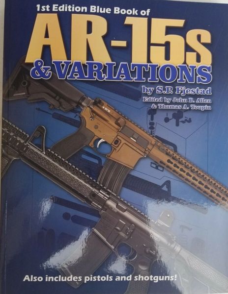 Blue Book AR-15 & Variations PRICES 275 Manufactures Rifle AR-10 ...