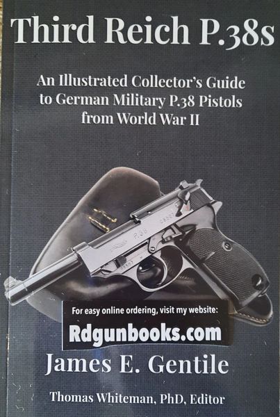 Third Reich P-38 Book handgun world war2 reference Collectors guide SCARCE