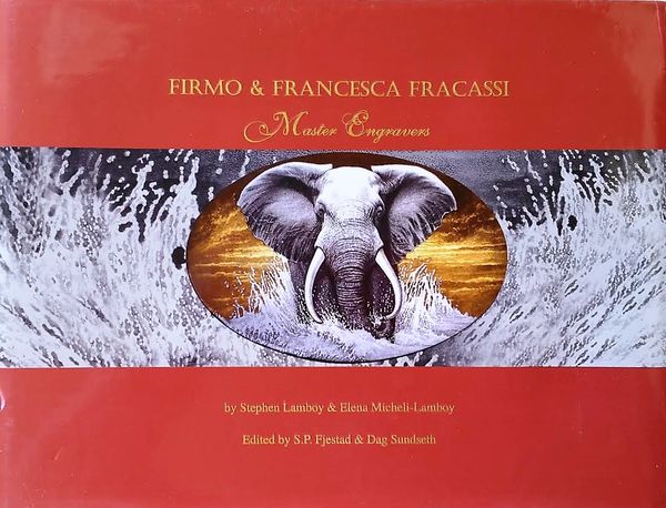 FIRMO & FRANCESCA FRACASSI Master Engravers Scarce book