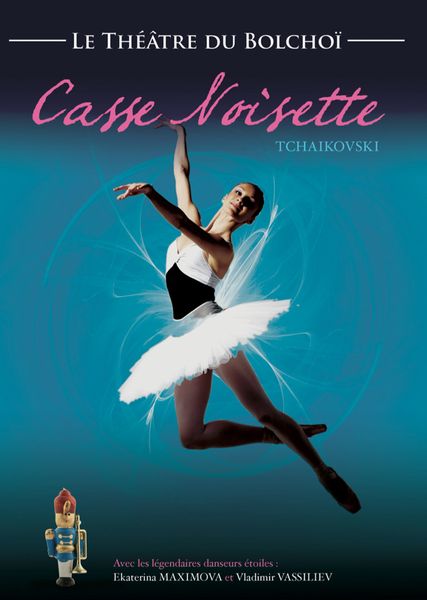 Casse-Noisette (Nutcracker) / Théâtre du Bolchoï (National Bolshoi Theater)