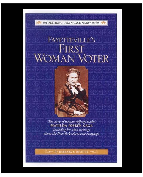 FAYETTEVILLE'S FIRST WOMAN VOTE