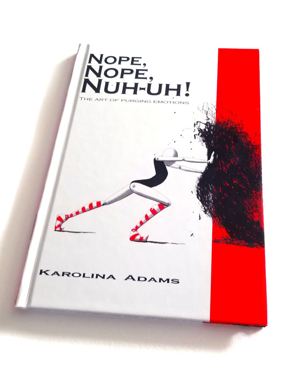"Nope Nope Nuh-Uh; the art of purging emotions" Coffee table art book
