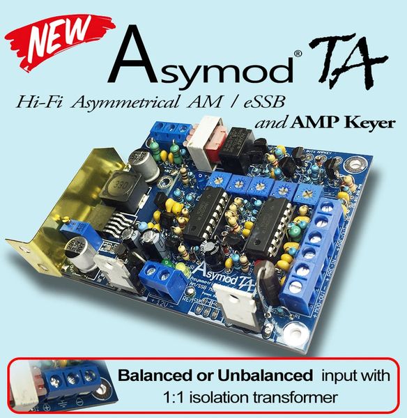 Asymod TA Asymmetrical Hi-Fi AM / eSSB - Balanced / Unbalanced Isolated ...