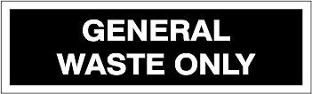 Waste Management Sign - WAS1015 - General waste only | Mascot Signs ...